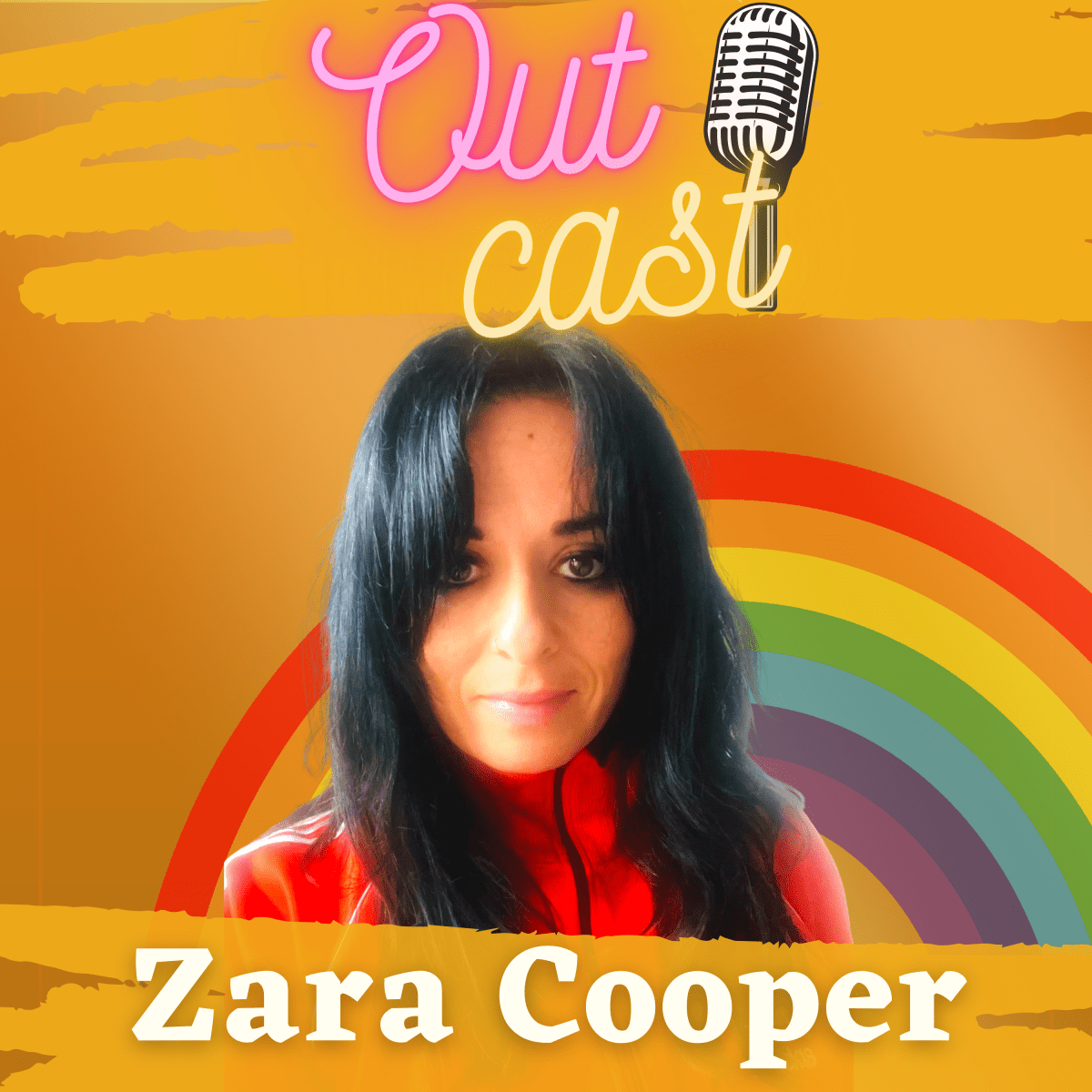 Zara Cooper Transcript – OUTcast Podcast